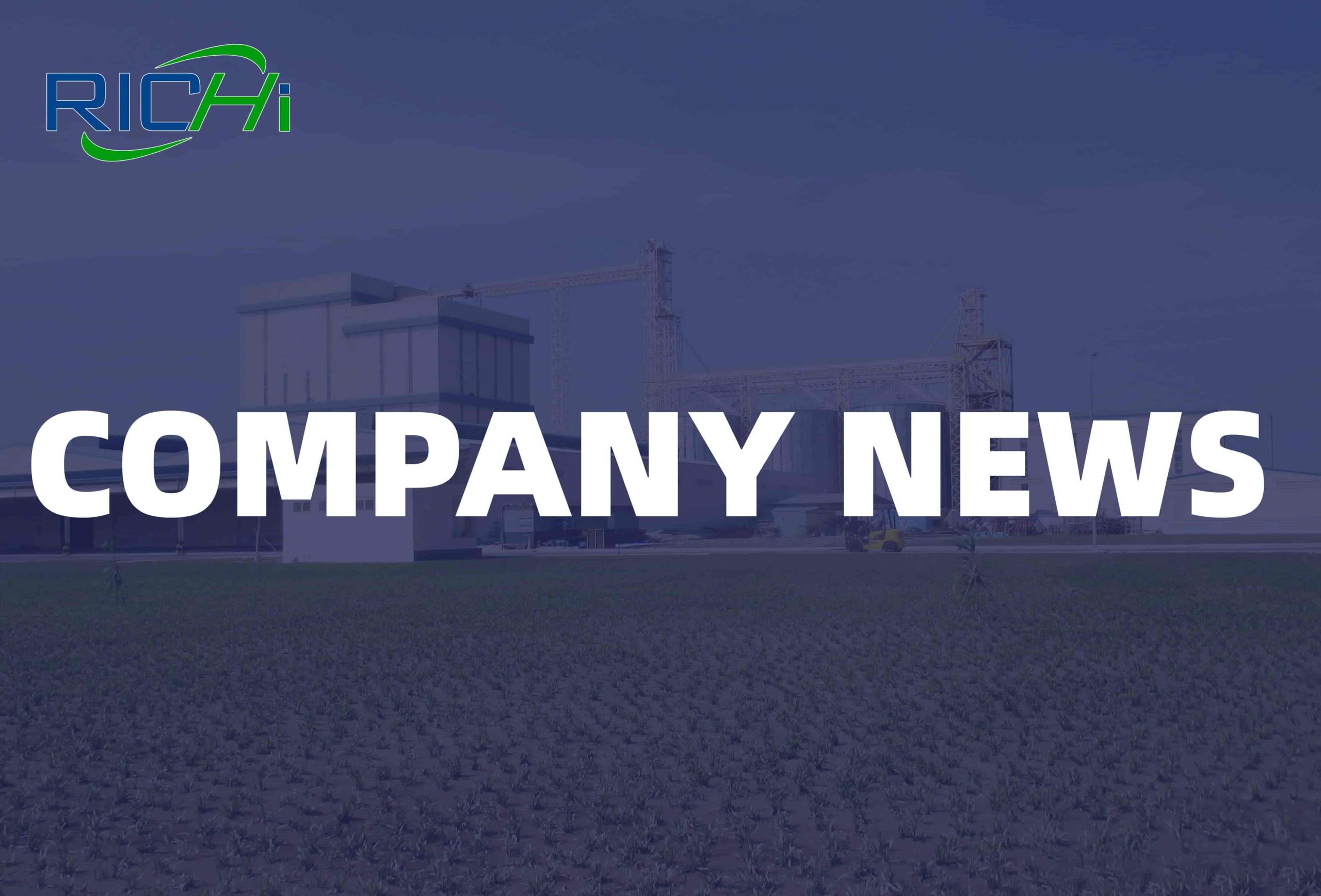 Company News - RICHI MACHINERY, Pellet Machine Manufacturer